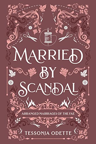 Review of Married by Scandal by Tessonja Odette | Amy S. Brown