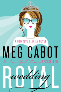 Review of Royal Wedding: A Princess Diaries Novel by Meg Cabot | Amy S ...